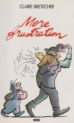More Frustration by Bretecher, Claire Hardback Book The Fast Free ...