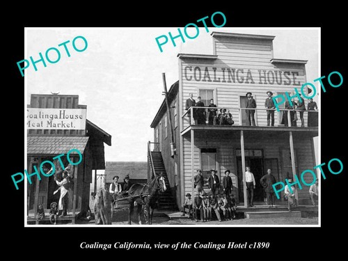 OLD 8x6 HISTORIC PHOTO OF COALINGA CALIFORNIA THE COALINGA HOTEL c1890 ...