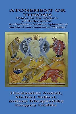 Dogma of Redemption: Atonement or Theosis : Refutation of Juridical ...
