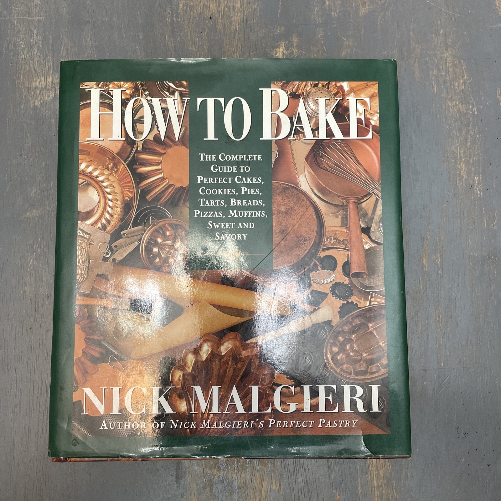 HOW TO BAKE Nick Malgieri Cookbook Cookbooks 9780060168193| eBay