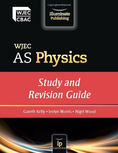 Wjec As Physics Study & Revision Guide By Gareth Kelly, Iestyn; Wood ...