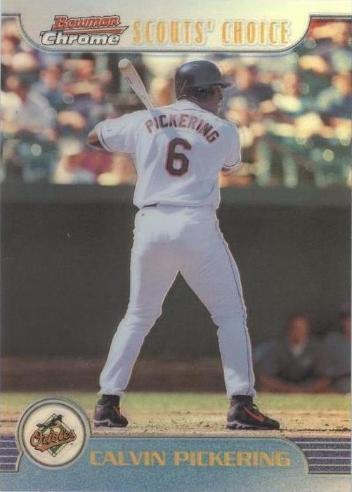 1999 Bowman Chrome - Scouts' Choice Calvin Pickering #SC13 Refractor ...