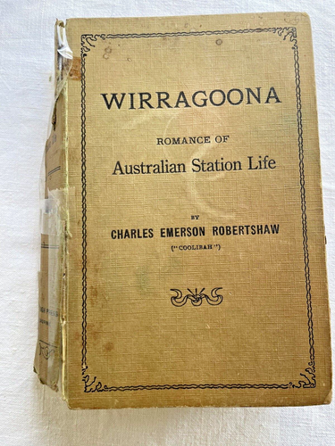 Wirragoona - Vintage Romance of Australian Station Life Charles ...
