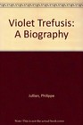 Violet Trefusis : A Biography: Including Correspondence with Vit | eBay