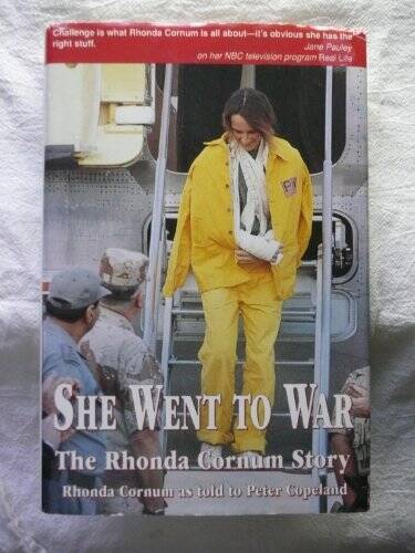 She Went to War: The Rhonda Cornum Story - Hardcover By Cornum, Rhonda ...