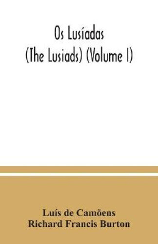 Os Lusíadas (The Lusiads) (Volume I) by Luís de Camõens 9789354037399 ...