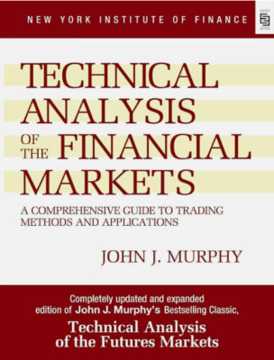 Technical Analysis of the Financial Markets paperback | eBay