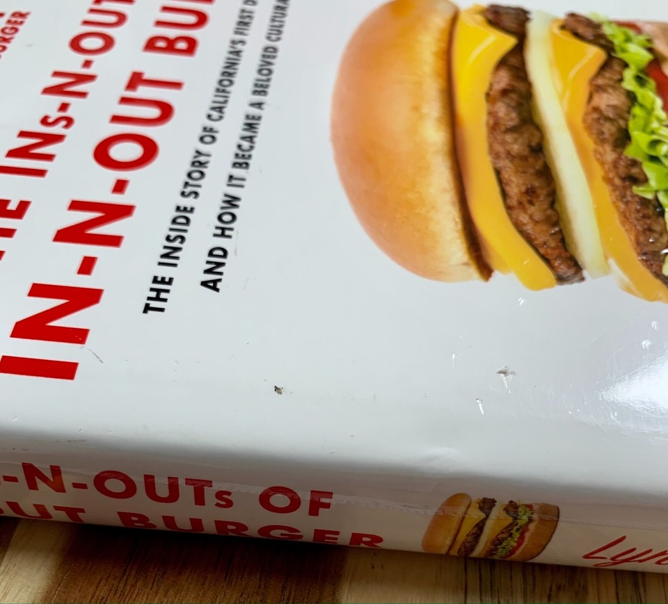 Ins-N-Outs of In-N-Out Burger : The Inside Story by Lynsi Snyder Hard ...