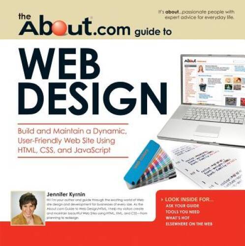 Aboutcom Guide to Web Design: Build and Maintain a Dynamic, User-Friendl - GOOD 9781598693782| eBay