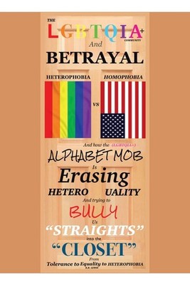 The LGBTQIA+ Community and Betrayal : Heterophobia vs. Homophobia | eBay
