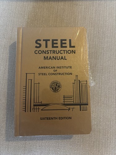 AISC Steel Construction Manual 16th Edition Hardcover | eBay