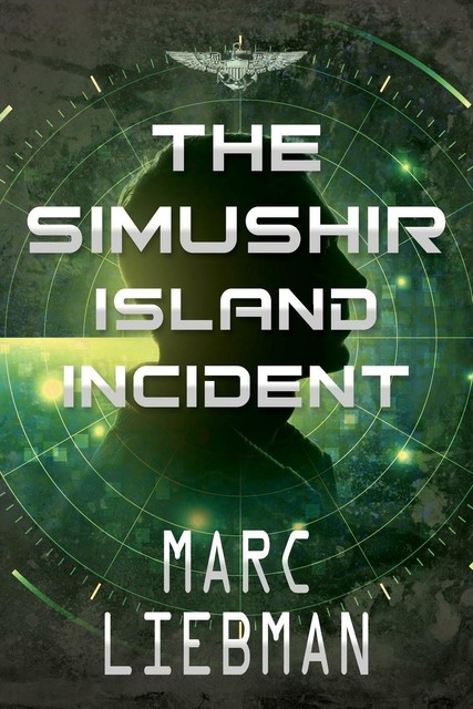 The Simushir Island Incident von Marc Liebman (2020, Taschenbuch ...