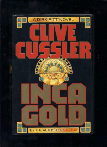 Inca Gold By Clive Cussler. 9780671681562 9780671681562| eBay