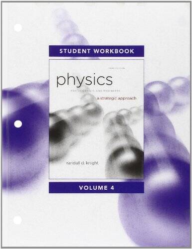 Student Workbook for Physics for Scientists and Engineers: A Strategic ...