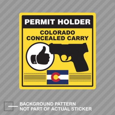 Colorado Concealed Carry Permit Holder Sticker Decal Vinyl 2a permited ...