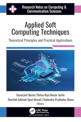 Applied Soft Computing Techniques Theoretical Principles and Practical Hardcover 9781774918845| eBay