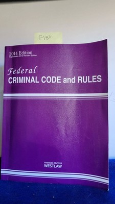Westlaw / Federal Criminal Code and Rules 2014 Edition | eBay