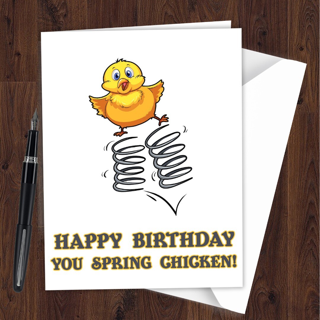 Funny Birthday Card Happy Birthday You Spring Chicken
