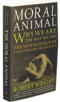 The Moral Animal: Why We Are the Way We Are by Robert Wright | eBay