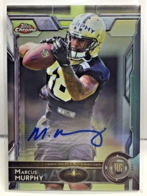Marcus Murphy 2015 Topps Chrome RC on-card Autograph Auto #143 - SAINTS ...