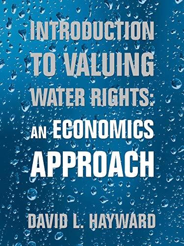 Introduction to Valuing Water Rights: an Economics Approach ...