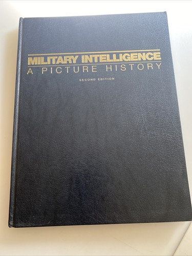 MILITARY INTELLIGENCE A PICTURE HISTORY By John P Finnegan - ab5 ...
