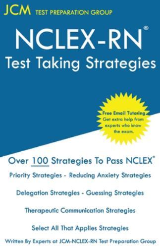 NCLEX-RN - Test Taking Strategies by Test Preparation Group, Jcm-Nclex ...