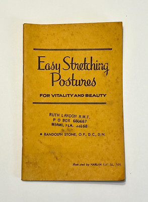 *RARE* EASY STRETCHING POSTURES FOR VITALITY AND BEAUTY BY RANDOLPH ...