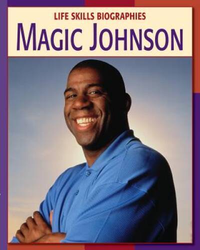Magic Johnson (Life Skills Biographies) - Library Binding - GOOD ...