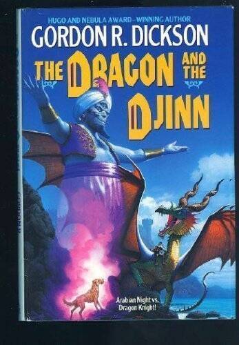 The Dragon and the Djinn - Hardcover By Dickson, Gordon R. - GOOD ...