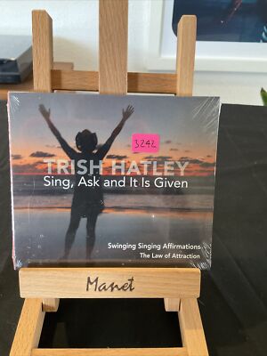 Sing Ask & It Is Given by Trish Hatley (CD, 2010) BRAND NEW #3242 825576054123| eBay