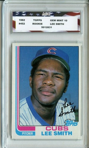 1982 Topps #452 Lee Smith Rookie Card AGC 10 Gem Mint Chicago Cubs | eBay