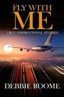 Fly Me Inspirational Life Lessons for Travellers Through Li by Roome ...