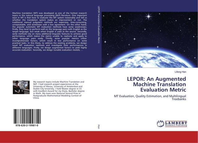 LEPOR: An Augmented Machine Translation Evaluation Metric von Lifeng ...