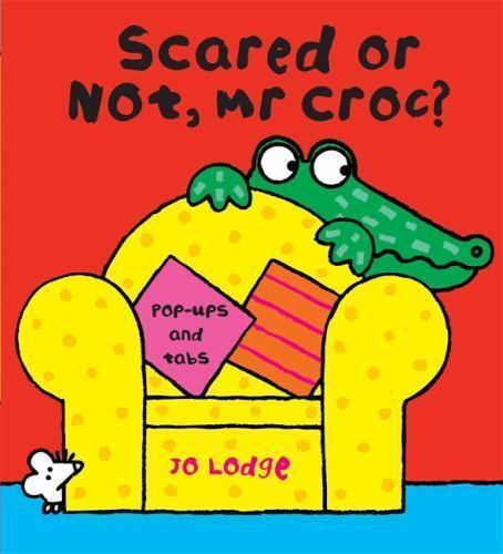 Scared or Not, Mr Croc? by Jo Lodge (2012, Hardcover) for sale online ...