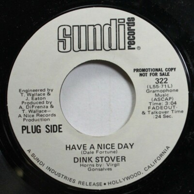 Rock 45 Dink Stover - Have A Nice Day / Hello Hello On Sundi Records | eBay