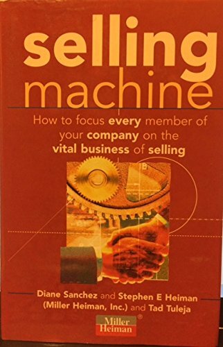 Selling Machine By Diane Sanchez, Stephen E. Heiman | eBay
