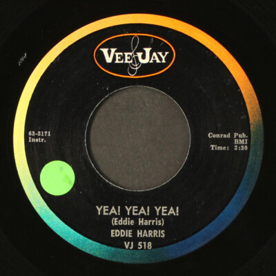 EDDIE HARRIS: yea! yea! yea! / theme from lawrence of arabia VEE-JAY 7 ...