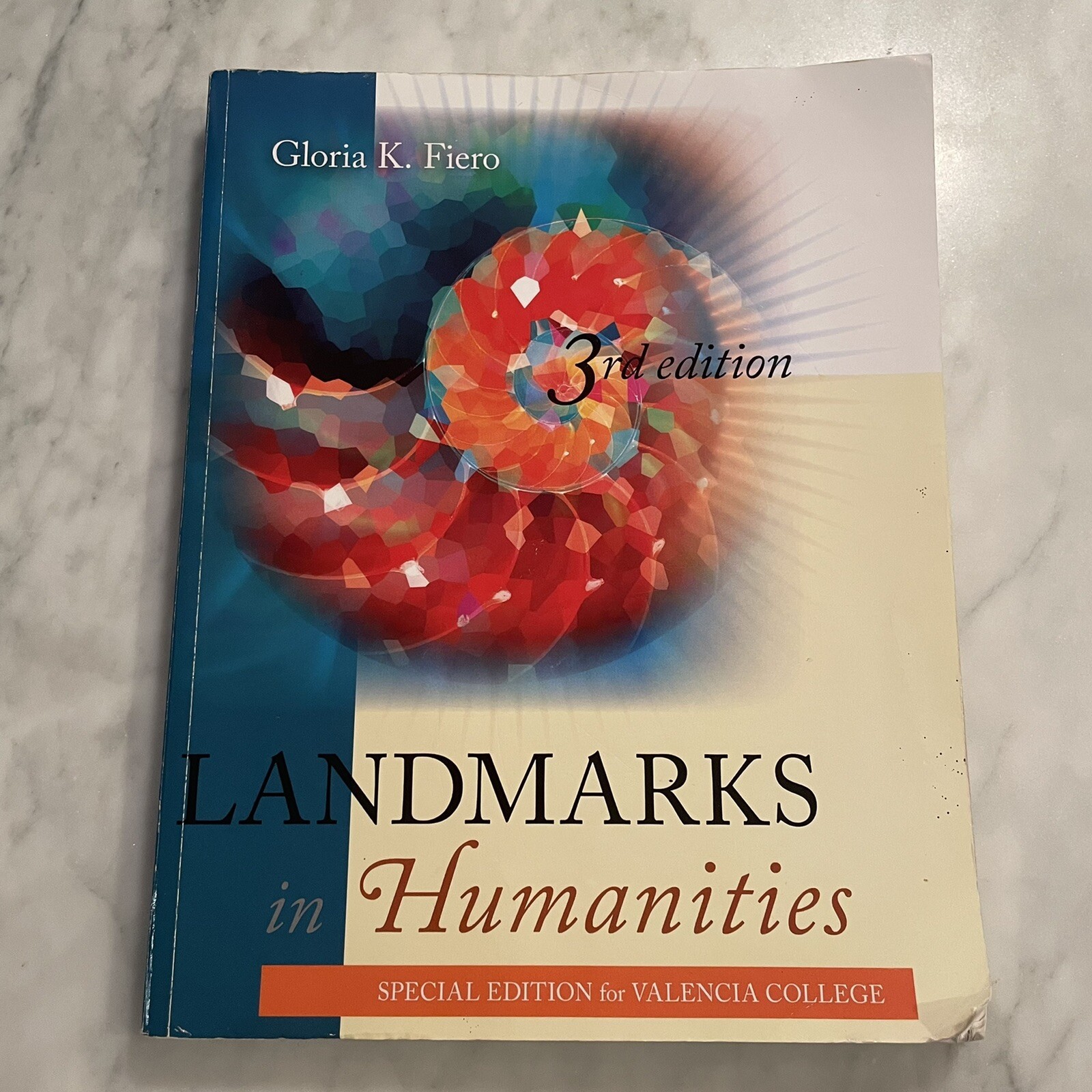LANDMARKS IN HUMANITIES, 3RD EDITION FOR VALENCIA COLLEGE By Gloria K. Fiero | eBay