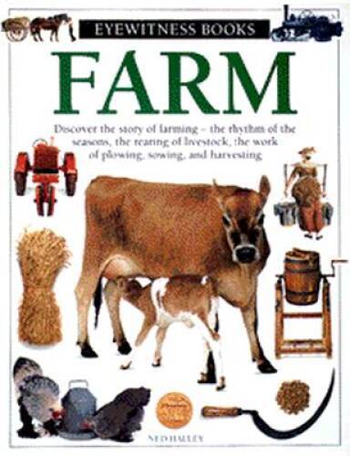 Farm (Dk Eyewitness Books) - Hardcover By Halley, Ned B - VERY GOOD ...