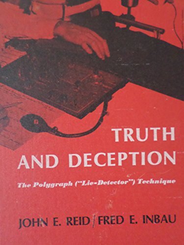 TRUTH AND DECEPTION By John E. Reid & Fred E. Inbau - Hardcover | eBay