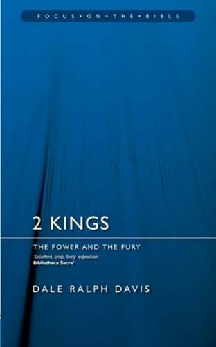 2 Kings: The Power and the Fury by Dale Ralph Davis: New 9781845500962 ...