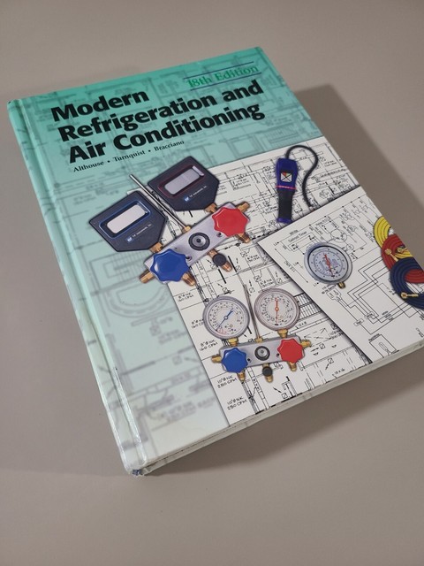 Modern Refrigeration and Air Conditioning by Carl Harold Turnquist ...