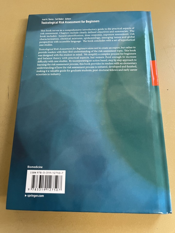 Toxicological Risk Assessment for Beginners by Torres & Bobst, Editors ...