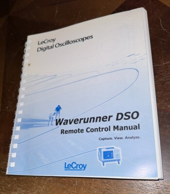 LeCroy Digital Oscilloscopes Waverunner DSO Operators Manual Book ...