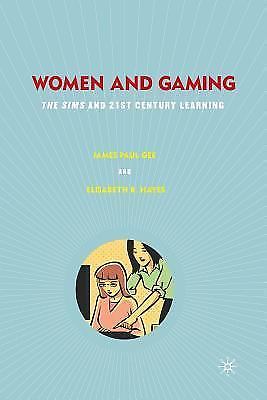Women and Gaming : The Sims and 21st Century Learning by James Paul ...