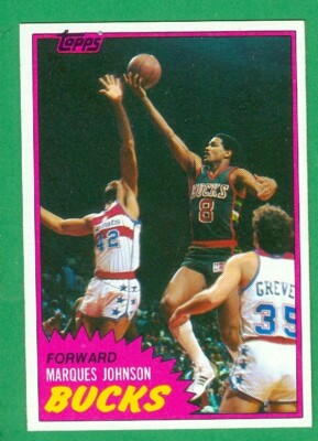 1981-82 TOPPS #24 MARQUES JOHNSON MILWAUKEE BUCKS UCLA NM/MT | eBay
