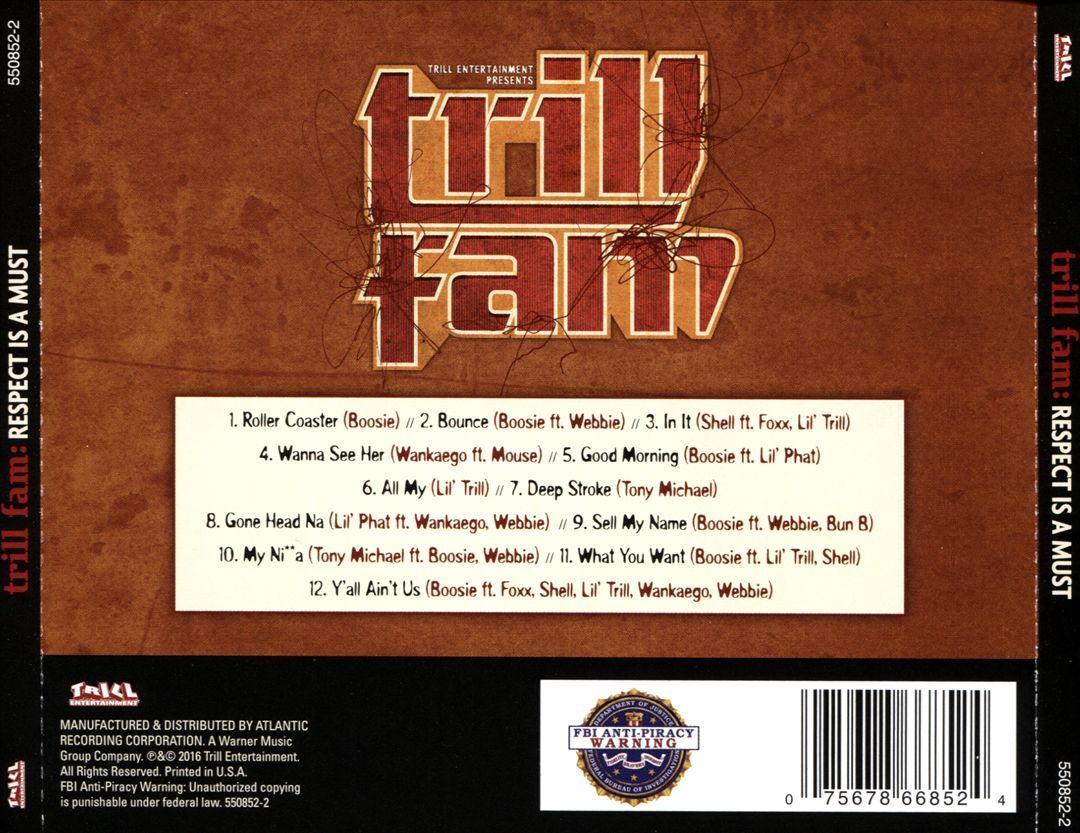 VARIOUS ARTISTS - TRILL ENTERTAINMENT PRESENTS: TRILL FAM - RESPECT IS ...