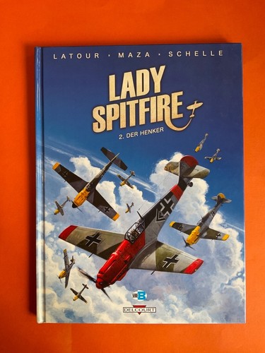 MAZA LADY SPITFIRE TOME 2 DER HENKER EO 2012 ED DELCOURT COMME NEUF | eBay