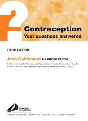 Contraception: Your Questions Answered, 3e By John Guillebaud MA | eBay